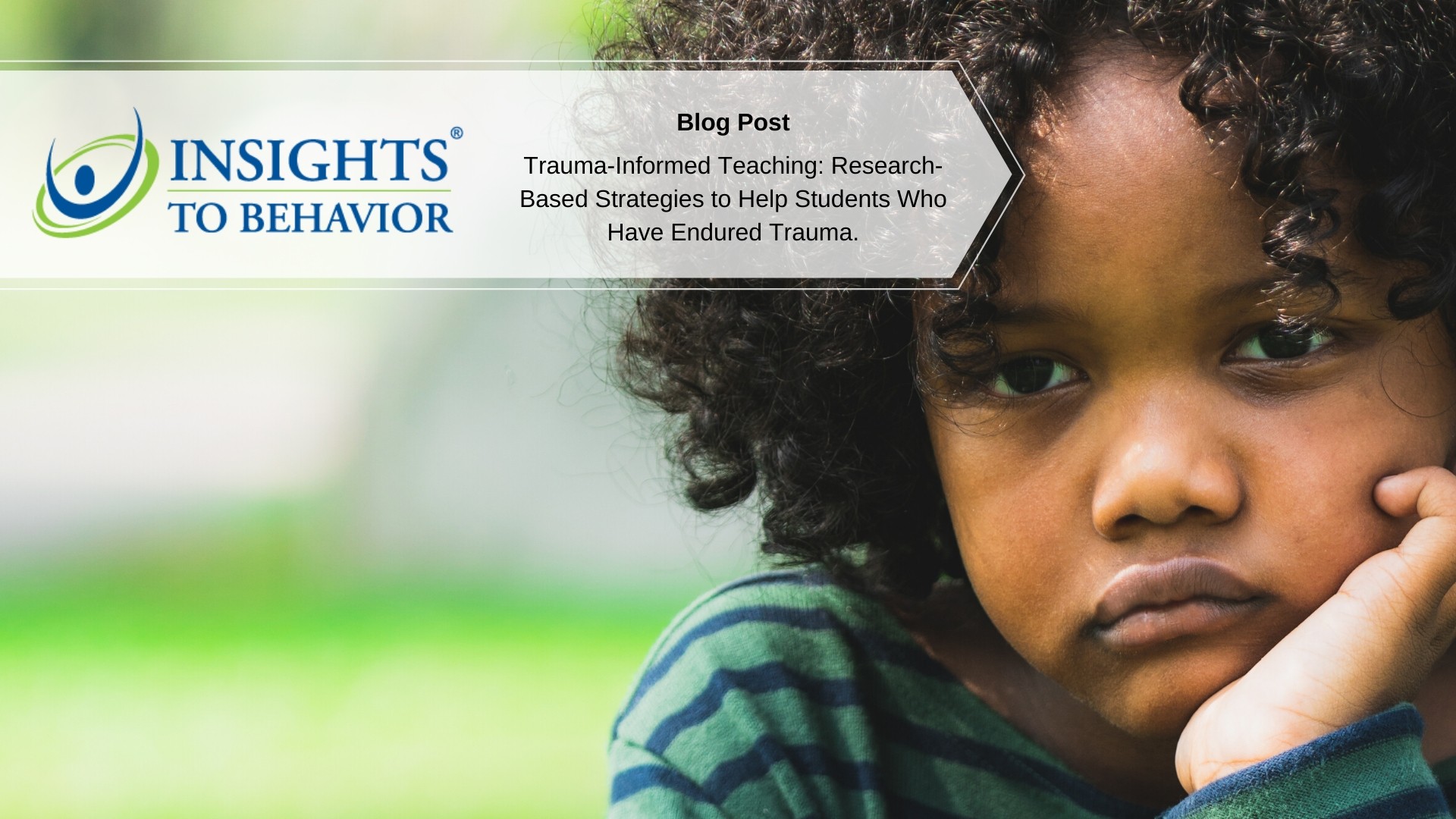 Trauma Informed Teaching Research Based Strategies