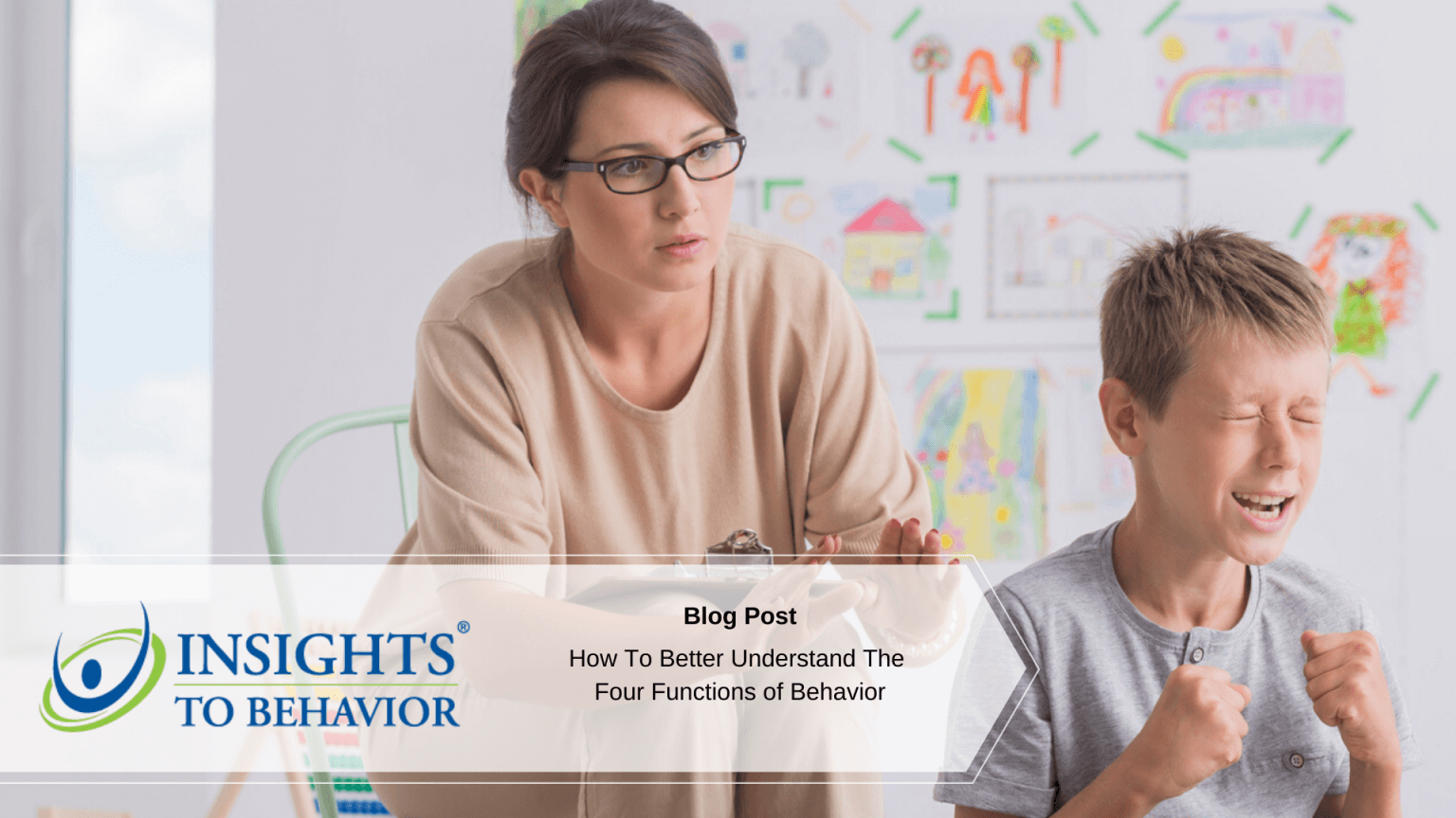 How to Better Understand the Four Functions of Behavior - Insights to ...