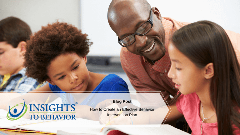 How to Create an Effective Behavior Intervention Plan - Insights to ...