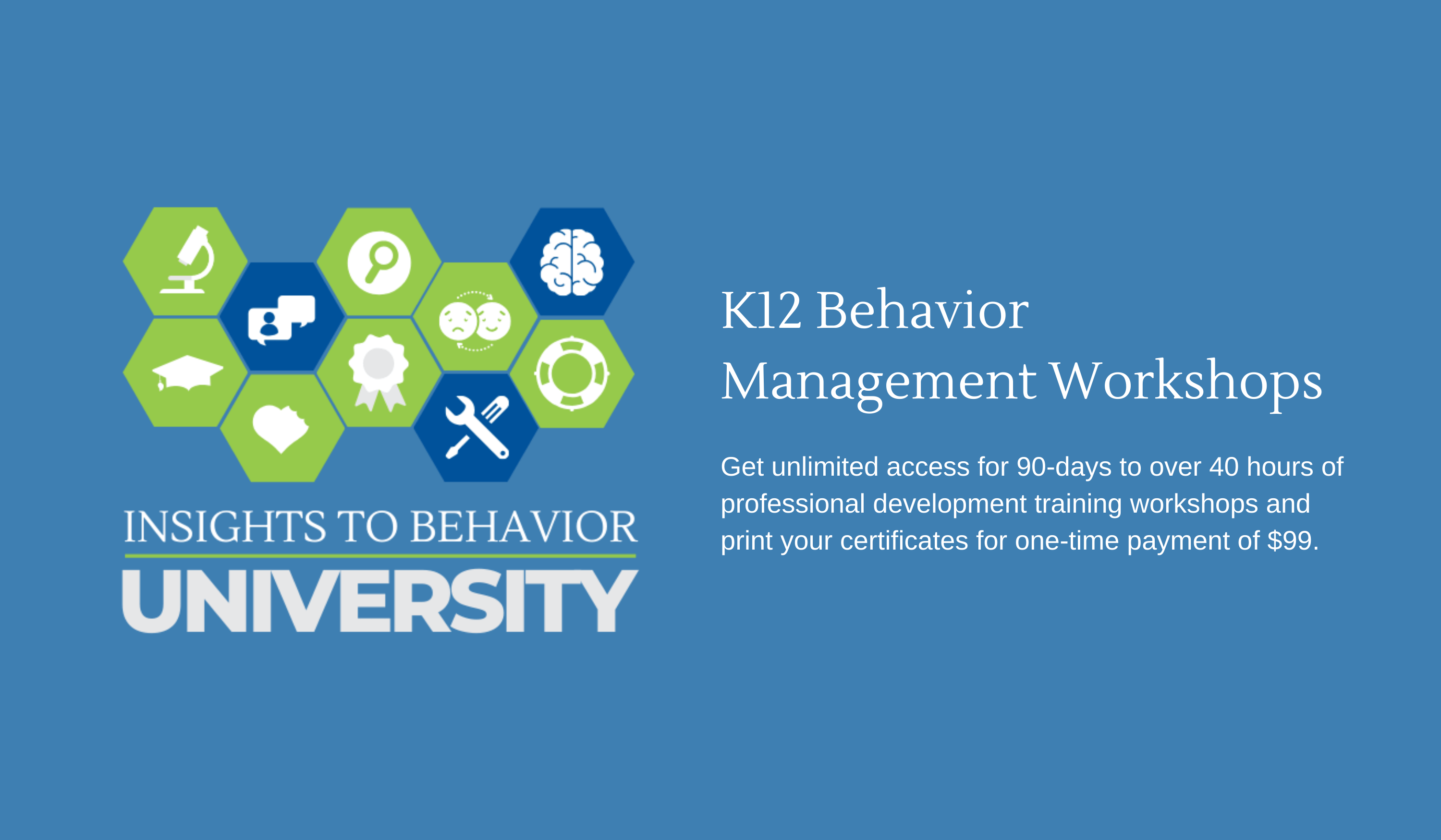 Insights to Behavior University
