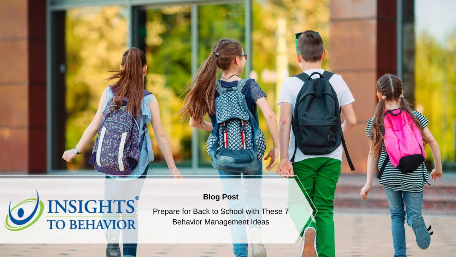 Prepare for Back to School with These 7 Behavior Management Ideas ...