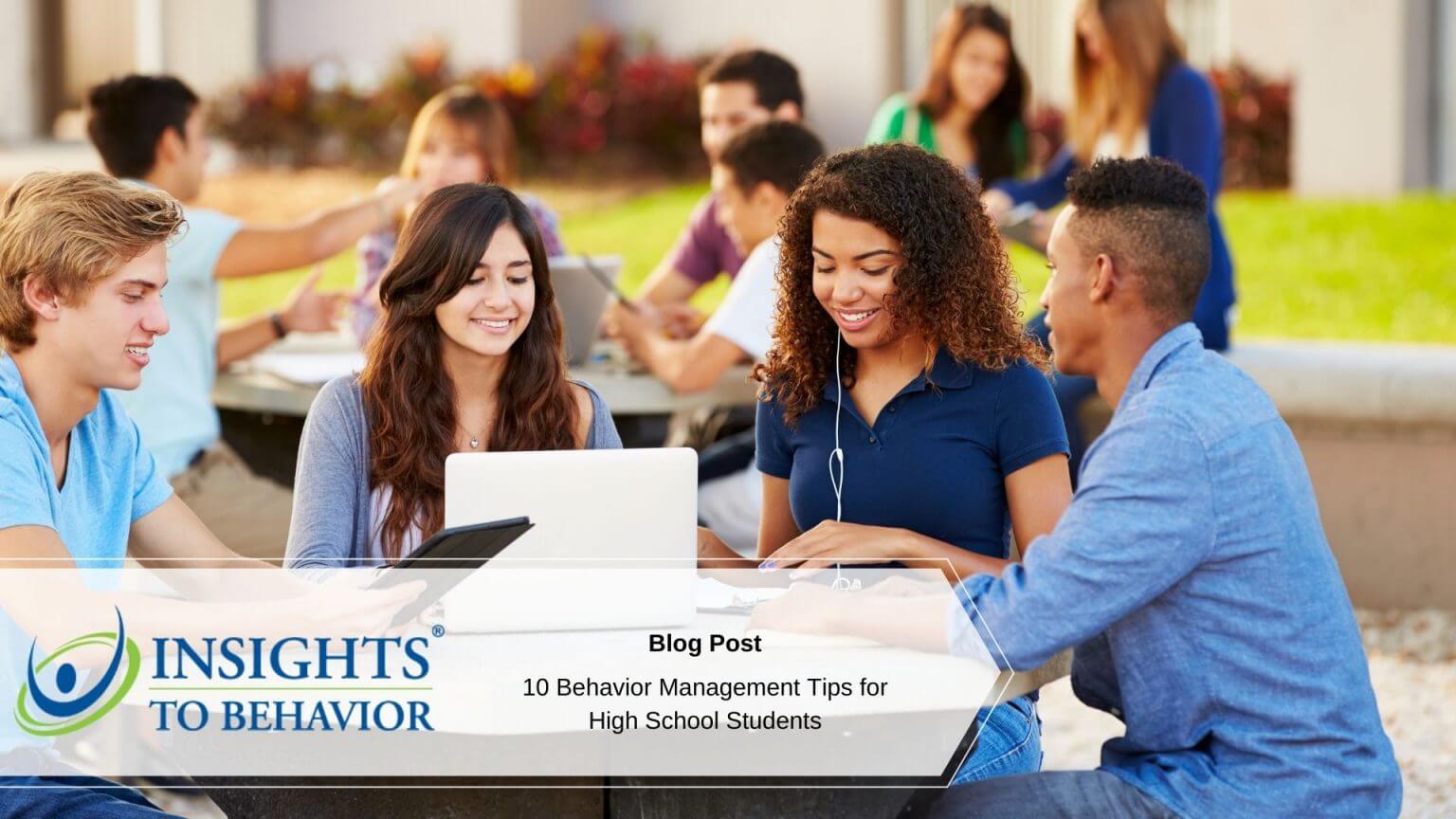 10 Behavior Management Tips for High School Students | Insights to Behavior
