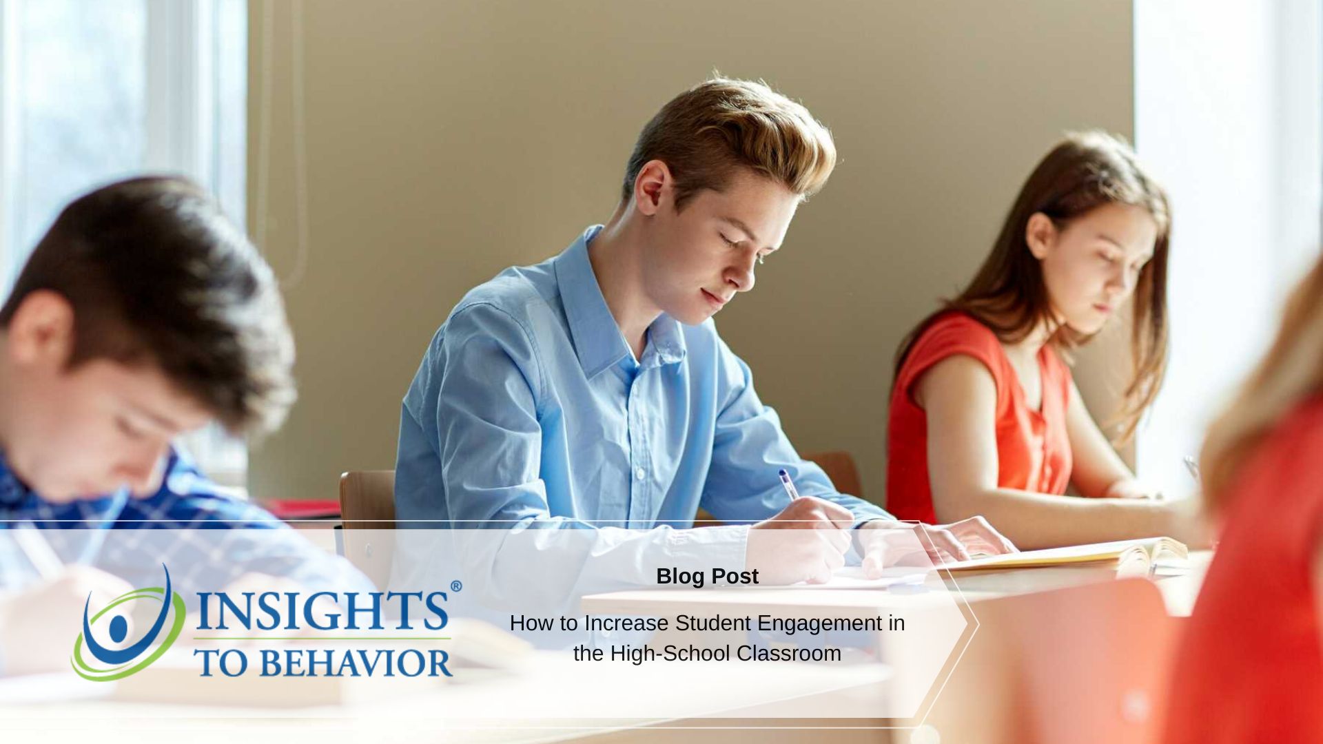 How To Increase Student Engagement In The High School Classroom Insights To Behavior